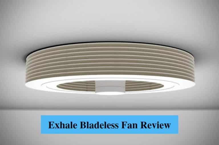 Exhale Bladeless Fan Review 2021: Is It Worth The Price? - DIY Smart ...