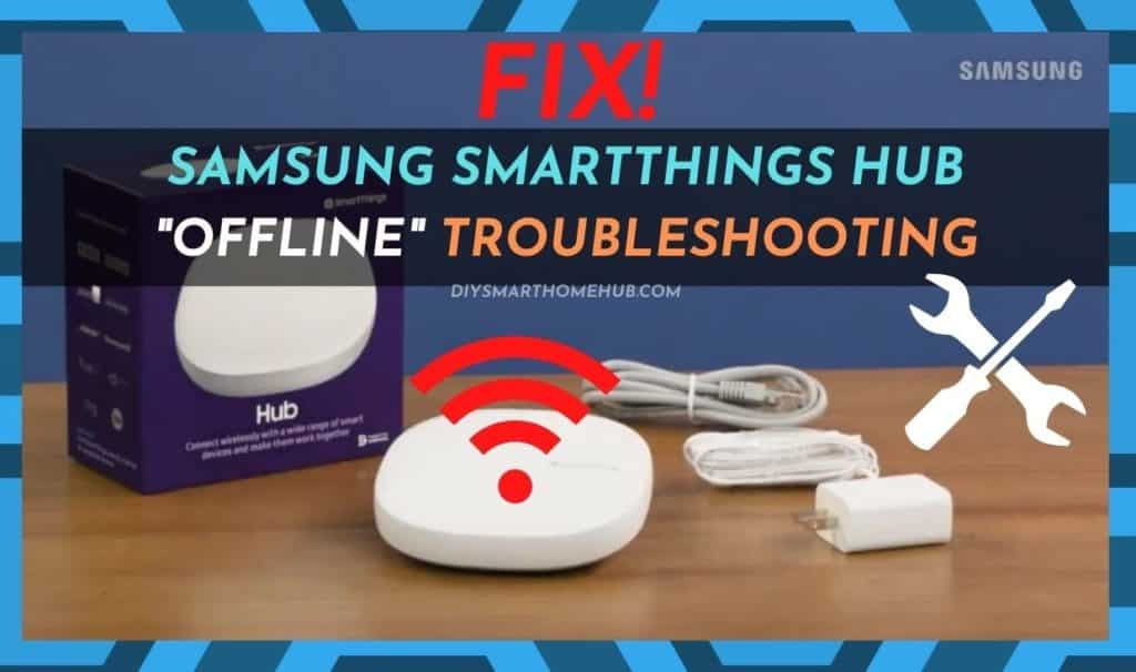 5 Solutions To Overcome The SmartThings Hub Offline Troubleshooting ...