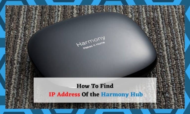 How Do I Find The IP Address Of My Harmony Hub? - DIY Smart Home Hub