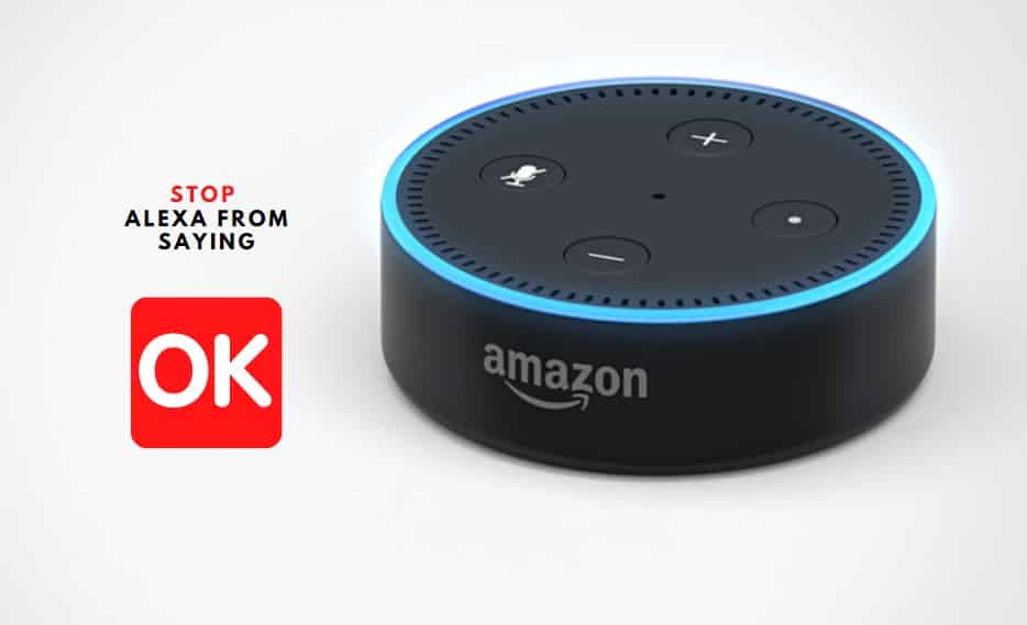 How To Stop Alexa From Saying Ok DIY Smart Home Hub How To Stop Alexa From Saying Ok DIY Smart Home Hub