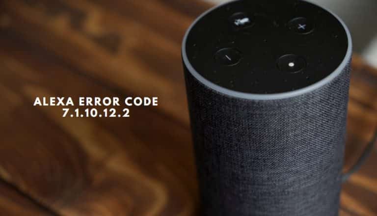 4 Ways To Fix Alexa Error Code 7.1.10.12.2 - DIY Smart Home Hub