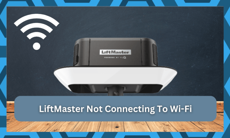 6 Fixes To Liftmaster Not Connecting To Wi-Fi - DIY Smart Home Hub