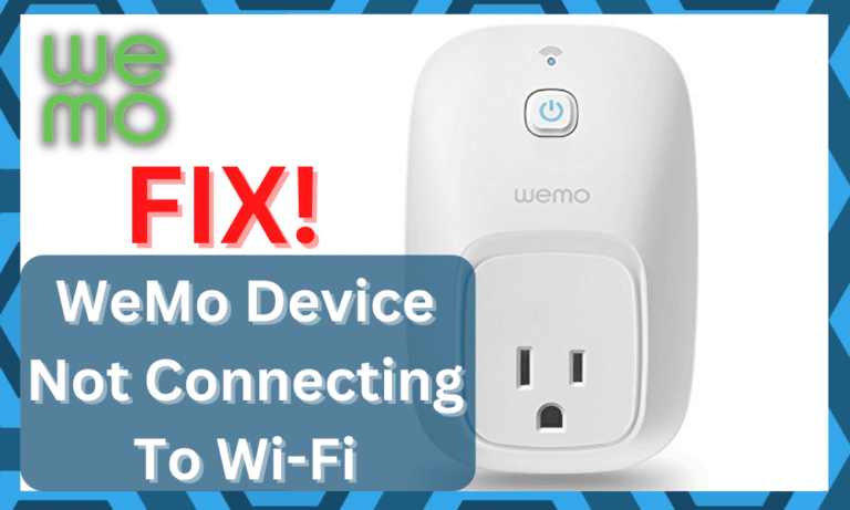 9 Ways To Fix WeMo Device Not Connecting To Wi-Fi - DIY Smart Home Hub