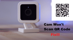 4 Ways To Fix Wyze Cam Won't Scan QR Code - DIY Smart Home Hub