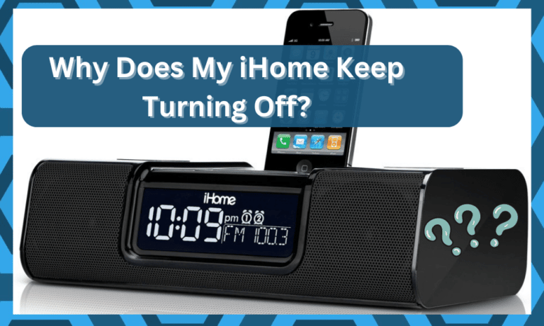 Why Does My iHome Keep Turning Off? (8 Most Common Reasons) - DIY Smart ...