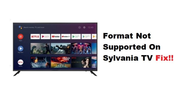 9 Things To Do If You Get "Not Supported Format" On Sylvania TV - DIY Smart Home Hub