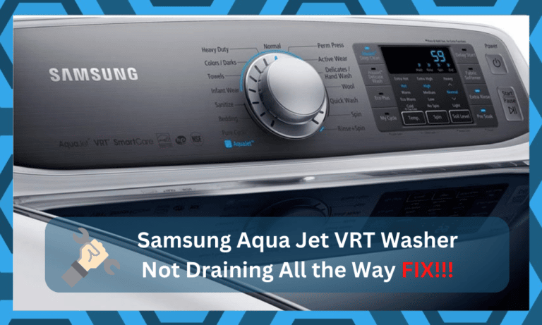 8 Ways To Fix Samsung Aqua Jet VRT Washer Not Draining All The Way ...