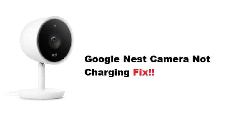 6 Solutions To Google Nest Camera Not Charging - DIY Smart Home Hub