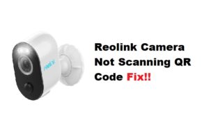 6 Things To Know About Reolink Camera Is Not Scanning QR Code - DIY ...
