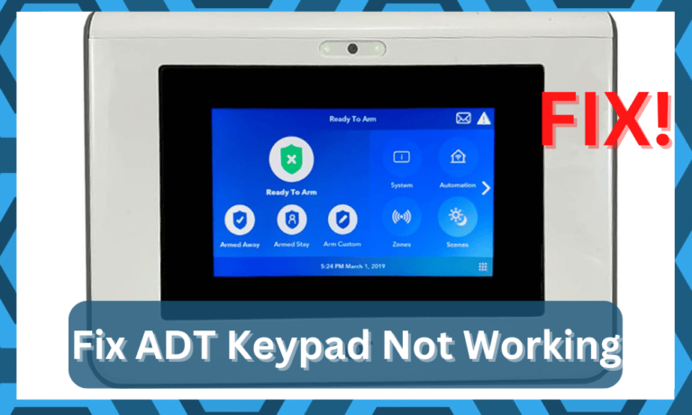 6 Ways To Fix ADT Keypad Not Working - DIY Smart Home Hub
