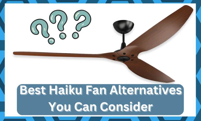 Best Haiku Fan Alternatives You Can Consider - DIY Smart Home Hub