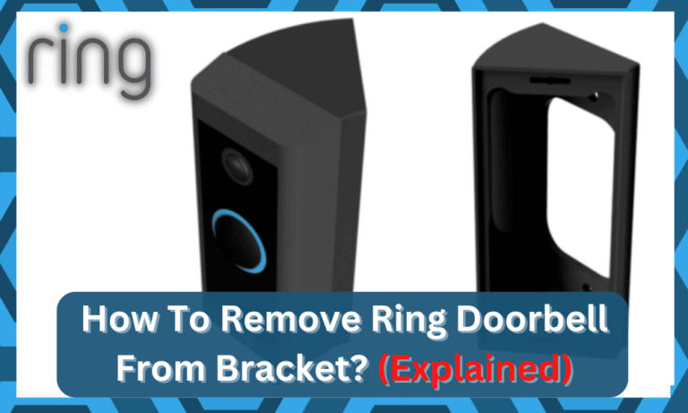 How To Remove Ring Doorbell From Bracket? (Explained) - DIY Smart Home Hub