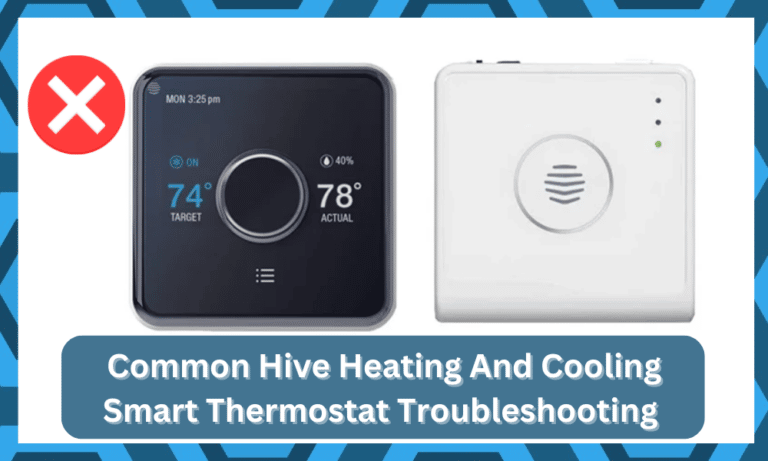 14 Common Hive Heating And Cooling Smart Thermostat Troubleshooting - DIY Smart Home Hub