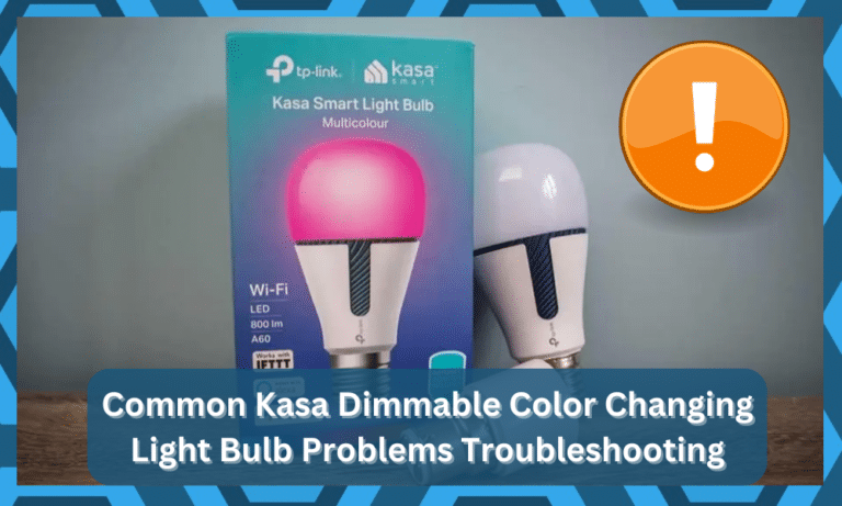 6 Common Kasa Dimmable Color Changing Light Bulb Problems ...
