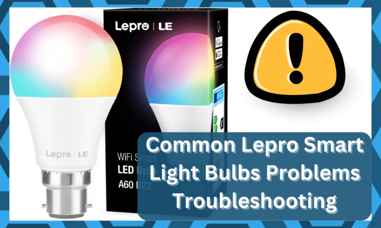 6 Common Lepro Smart Light Bulbs Problems Troubleshooting - DIY Smart ...