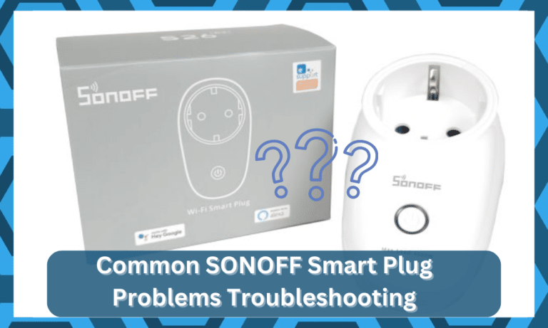 7 Common SONOFF Smart Plug Problems Troubleshooting - DIY Smart Home Hub