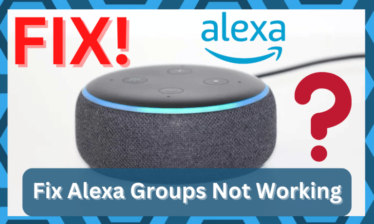9 Methods To Fix Alexa Groups Not Working - DIY Smart Home Hub