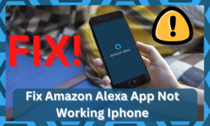 6 Ways To Fix Amazon Alexa App Not Working Iphone - DIY Smart Home Hub