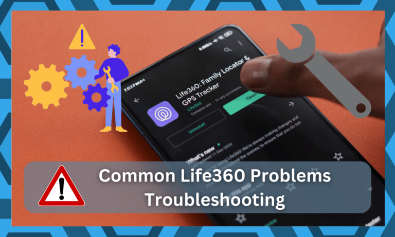4 Most Common Life360 Problems Troubleshooting - DIY Smart Home Hub