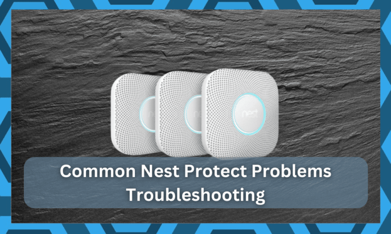 5 Common Nest Protect Problems Troubleshooting - DIY Smart Home Hub